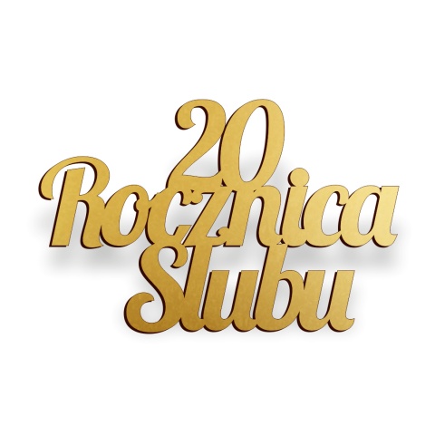20 Rocznica Ślubu - Napis Dekoracyjny
